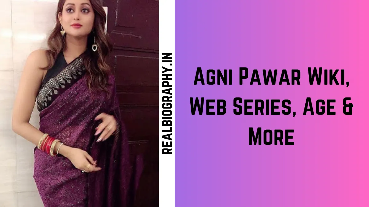 Agni Pawar Wiki, Web Series, Instagram, Age & More - Real Biography